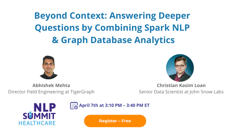 Beyond Context Answering Deeper Questions By Combining Spark Nlp And Graph Database Analytics