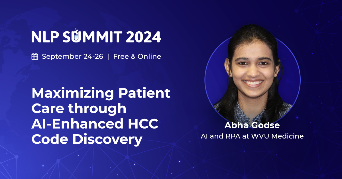 Maximizing Patient Care through AI-Enhanced HCC Code Discovery - NLP Summit