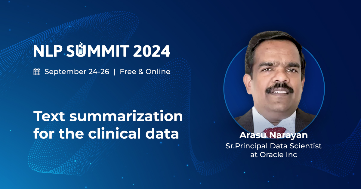 Text summarization for the clinical data - NLP Summit