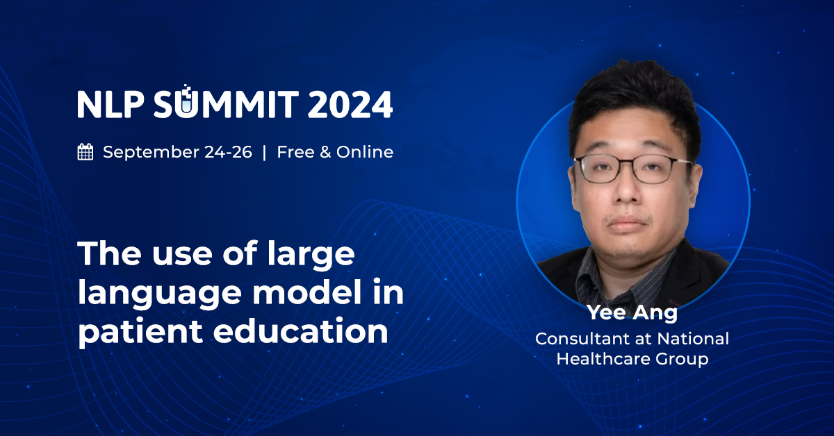 The use of large language model in patient education - NLP Summit